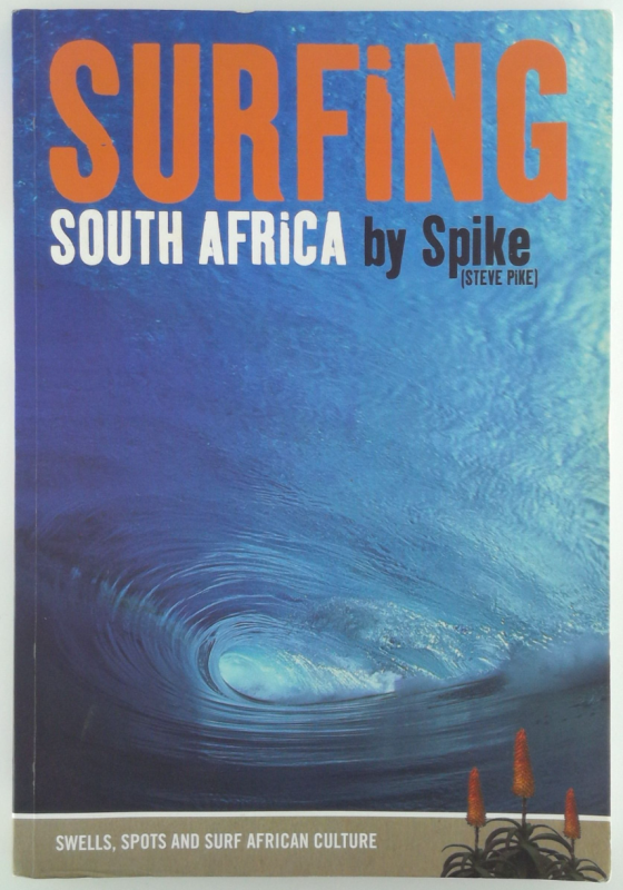 Shop Online for Book Surfing in South Africa : Swells, Spots and Surf ...